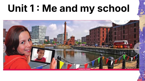 5e Unit 1 : Me and my school | Genially