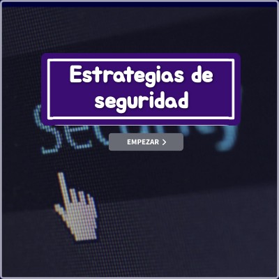Estrategias de seguridad | Genially