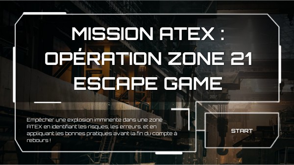 "Mission ATEX : Opération ZONE 21" | Genially
