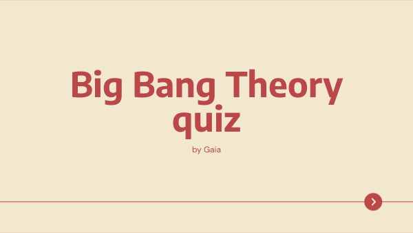 Big Bang Theory quiz | Genially