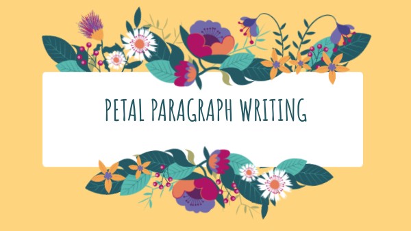 PETAL paragraph writing | Genially
