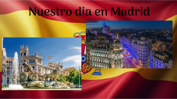 Tarea final Madrid | Genially