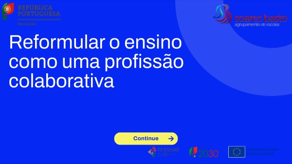 Reformular o ensino como uma profissão colaborativa | Genially