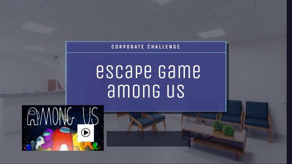 escape game among us | Genially