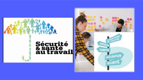 SANTE ET SECURITE AU TRAVAIL | Genially