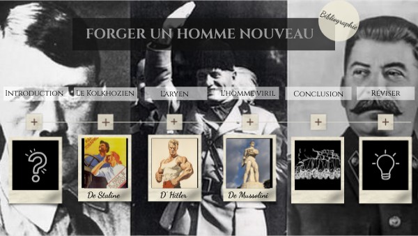 Forger un homme nouveau | Genially
