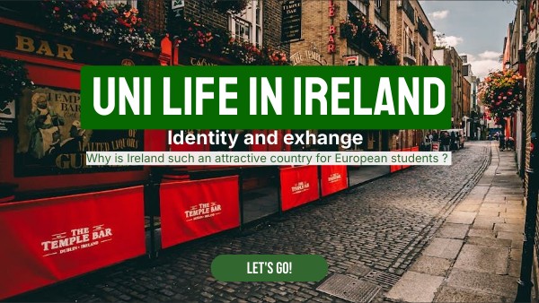 Uni life in Ireland | Genially