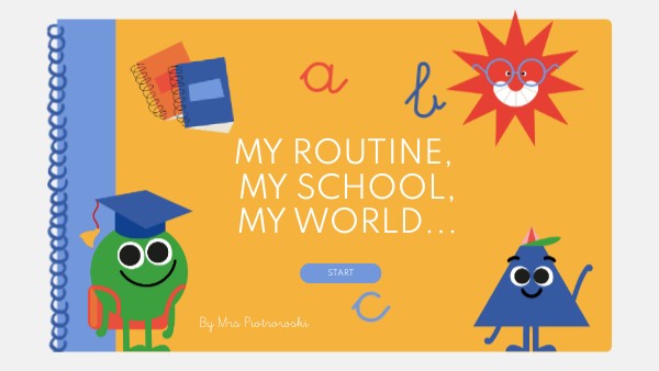 5e my routine, my school, my world | Genially