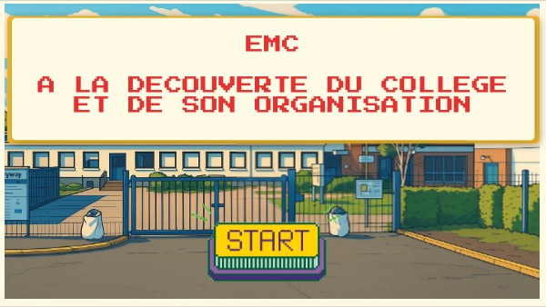 EMC 1. A LA DECOUVERTE DU COLLEGE ET DE SON ORGANISATION | Genially