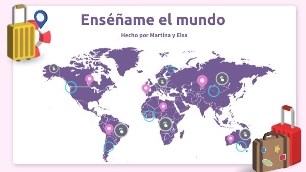 Enséñame el mundo | Genially