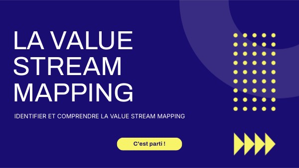 LA VALUE STREAM MAPPING | Genially