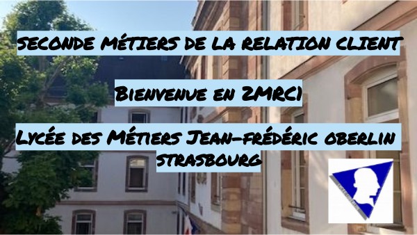 2 MRC1 2025 / 2026 - SECONDE METIERS DE LA RELATION CLIENT | Genially