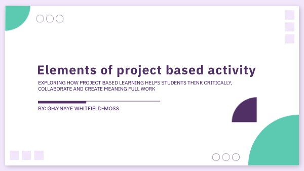 Elements of project based activity | Genially