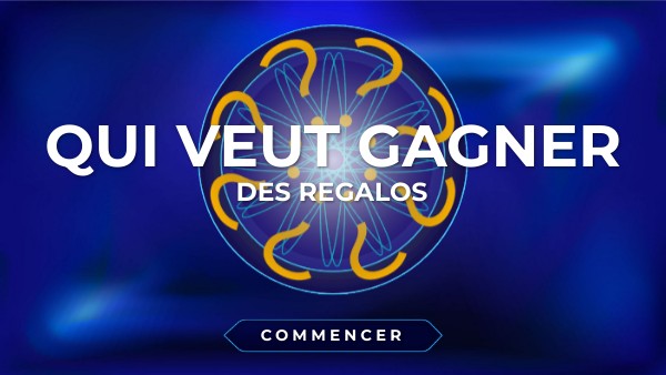 QUI VEUT GAGNER | Genially