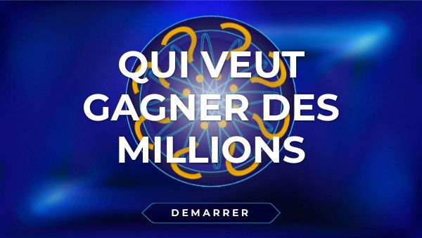 Qui veut gagner des millions | Genially