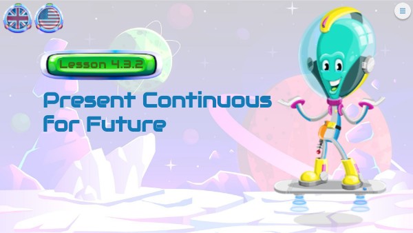 4.3.2 - Present Continuous for Future | Genially