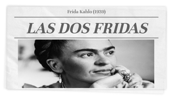 Las Dos Fridas | Genially