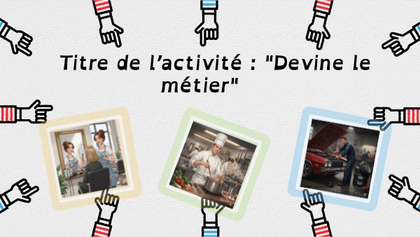 Devine le métier | Genially