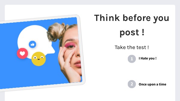 Think before you post ! | Genially