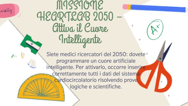 MISSIONE HEARTLAB 2050 – Attiva il Cuore Intelligente | Genially
