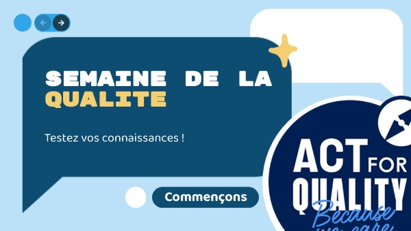 Semaine de la QUALITE | Genially