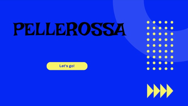 PELLEROSSA | Genially