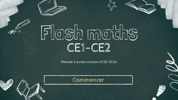 Flash maths P2 CE1 CE2 | Genially