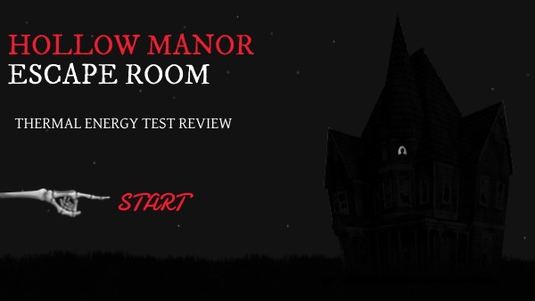 Thermal Energy Escape Room | Genially