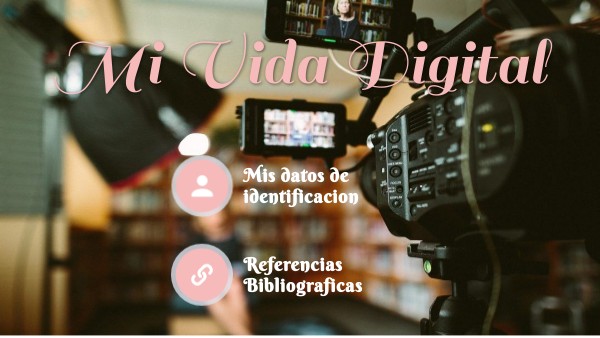 Mi Vida Digital | Genially