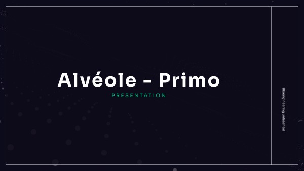 Alvéole - Primo | Genially