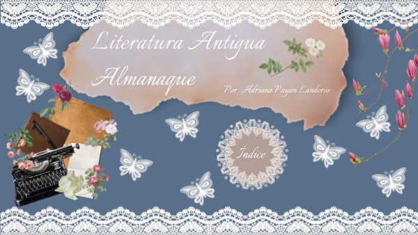 Literatura Antigua Almanaque | Genially
