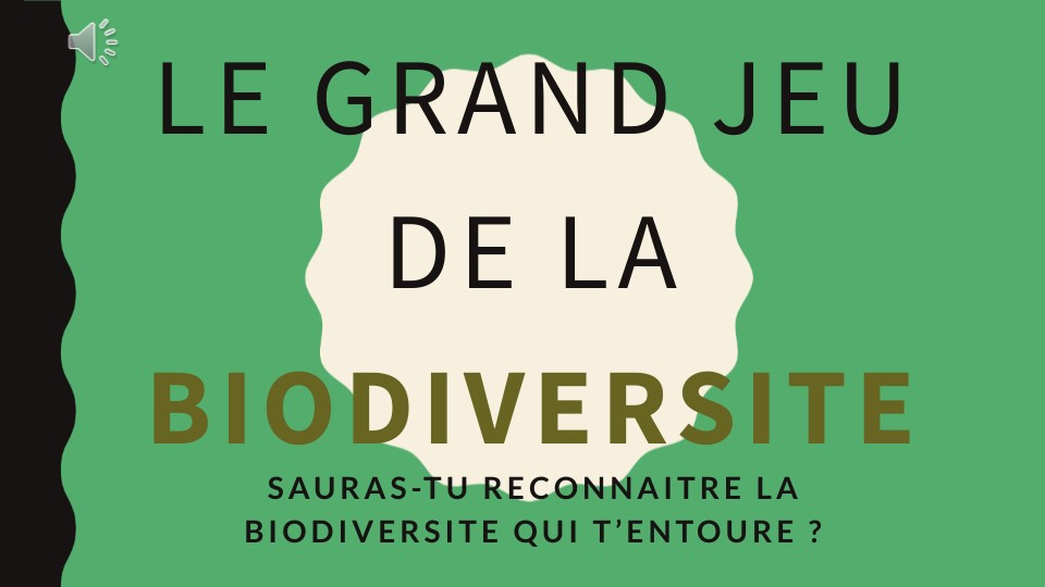 grand jeu biodiversité terminale ES | Genially