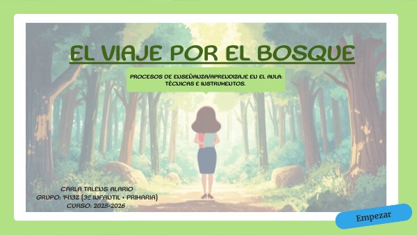 EL VIAJE POR EL BOSQUE | Genially