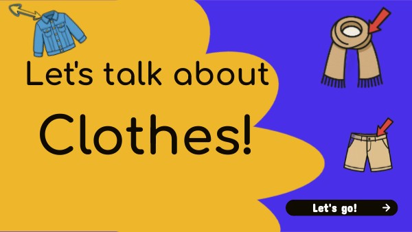 Clothes! | Genially