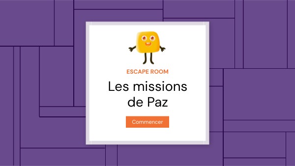 Les missions de Paz (CE1 LO8) | Genially