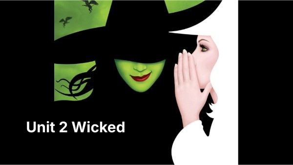 Unit Wicked 5e Genially