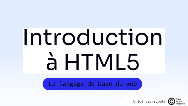 Introduction à HTML5 | Genially