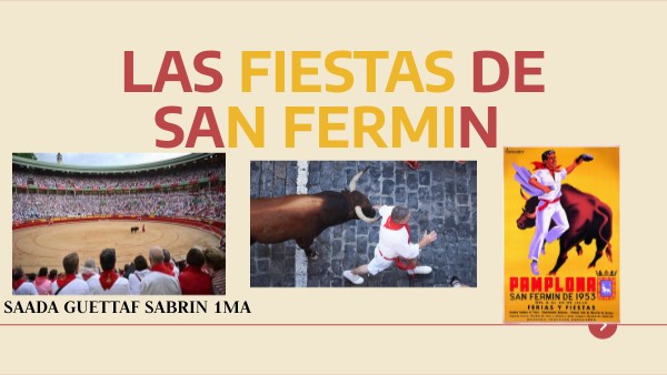 LAS FIESTAS DE SAN FERMIN | Genially
