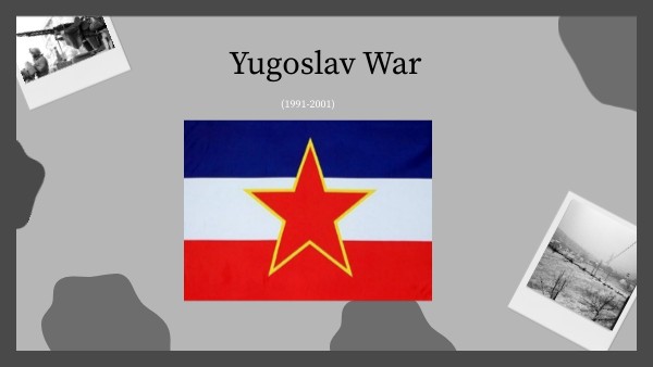 Yugoslav War | Genially
