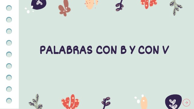 PALABRAS CON B Y CON V | Genially