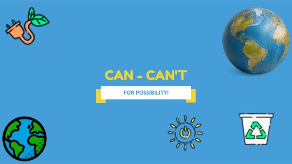 CAN CAN'T POSSIBILITY | Genially
