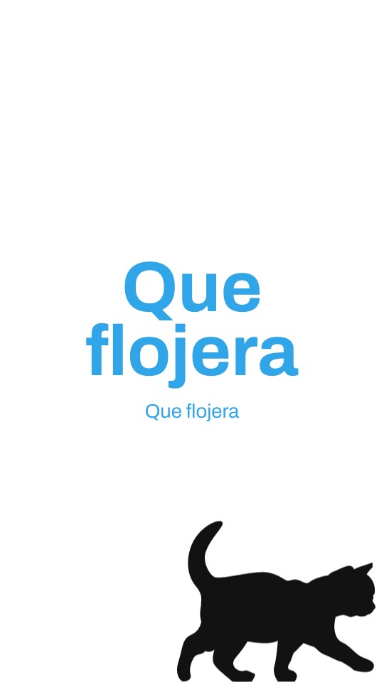 Que flojera | Genially