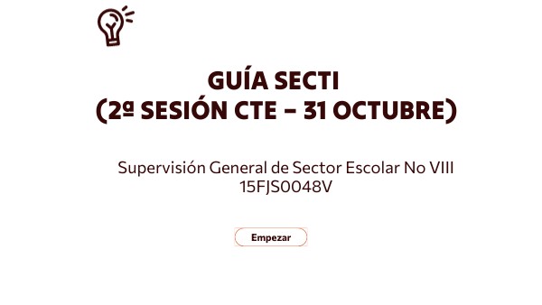 GUÍA SECTI (2ª SESIÓN CTE – 31 OCTUBRE) | Genially