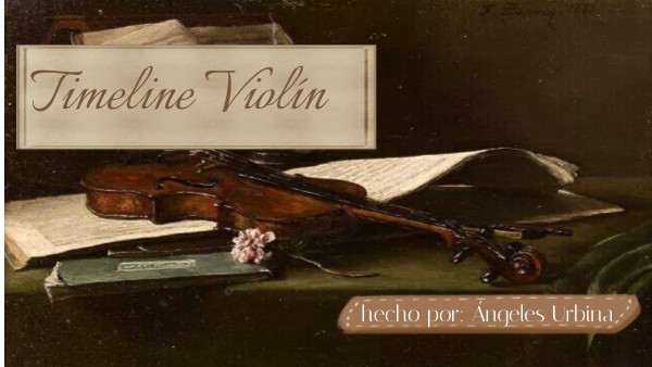 Timeline Violín | Genially