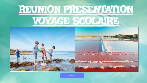 Réunion présentation classe découverte | Genially