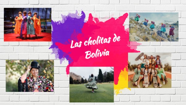 S2 - 4e - Las Cholitas | Genially