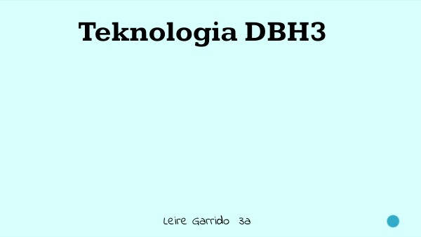 Teknologia DBH3 | Genially