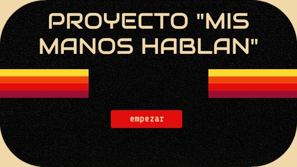 Proyecto "mis manos hablan" | Genially