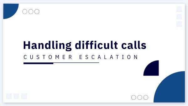 Handling difficult calls | Genially