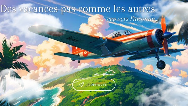 Des vacances pas comme les autres | Genially